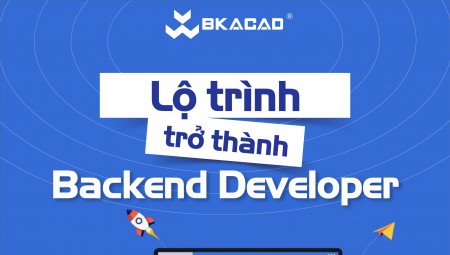 BACKEND DEVELOPER | LỘ TRÌNH TRỞ THÀNH MỘT BACKEND DEVELOPER