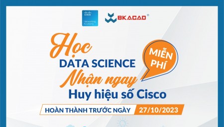 HỌC DATA SCIENCE MIỄN PHÍ NHẬN NGAY HUY HIỆU SỐ CISCO